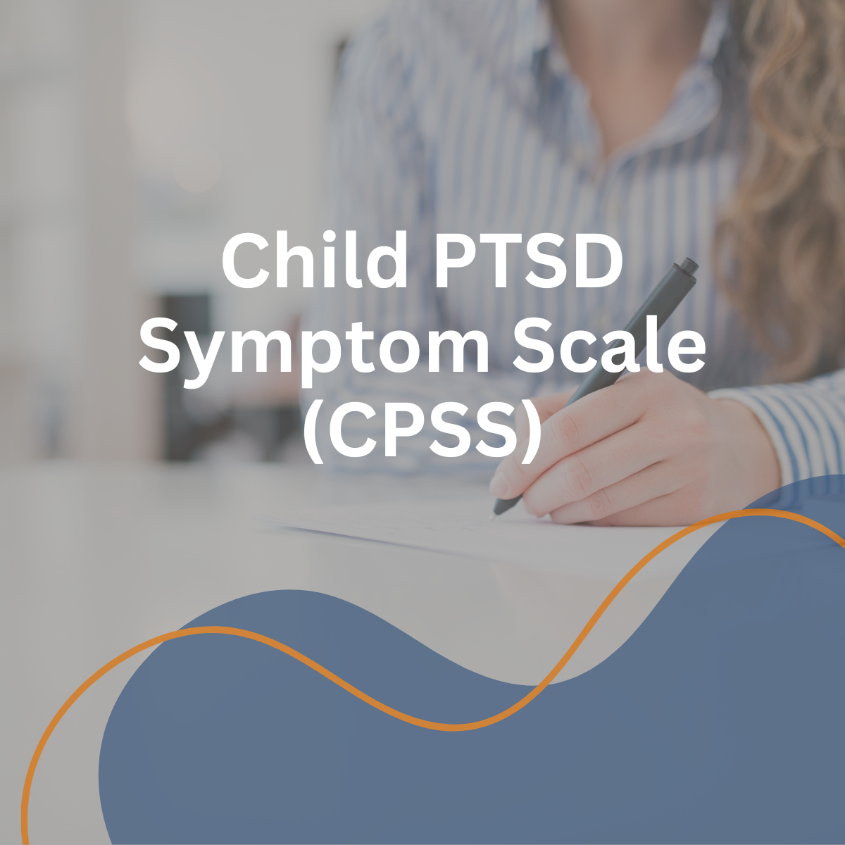 Child PTSD Symptom Scale CPSS IQ SLPMS Child PTSD Symptom Scale CPSS IQ SLPMS