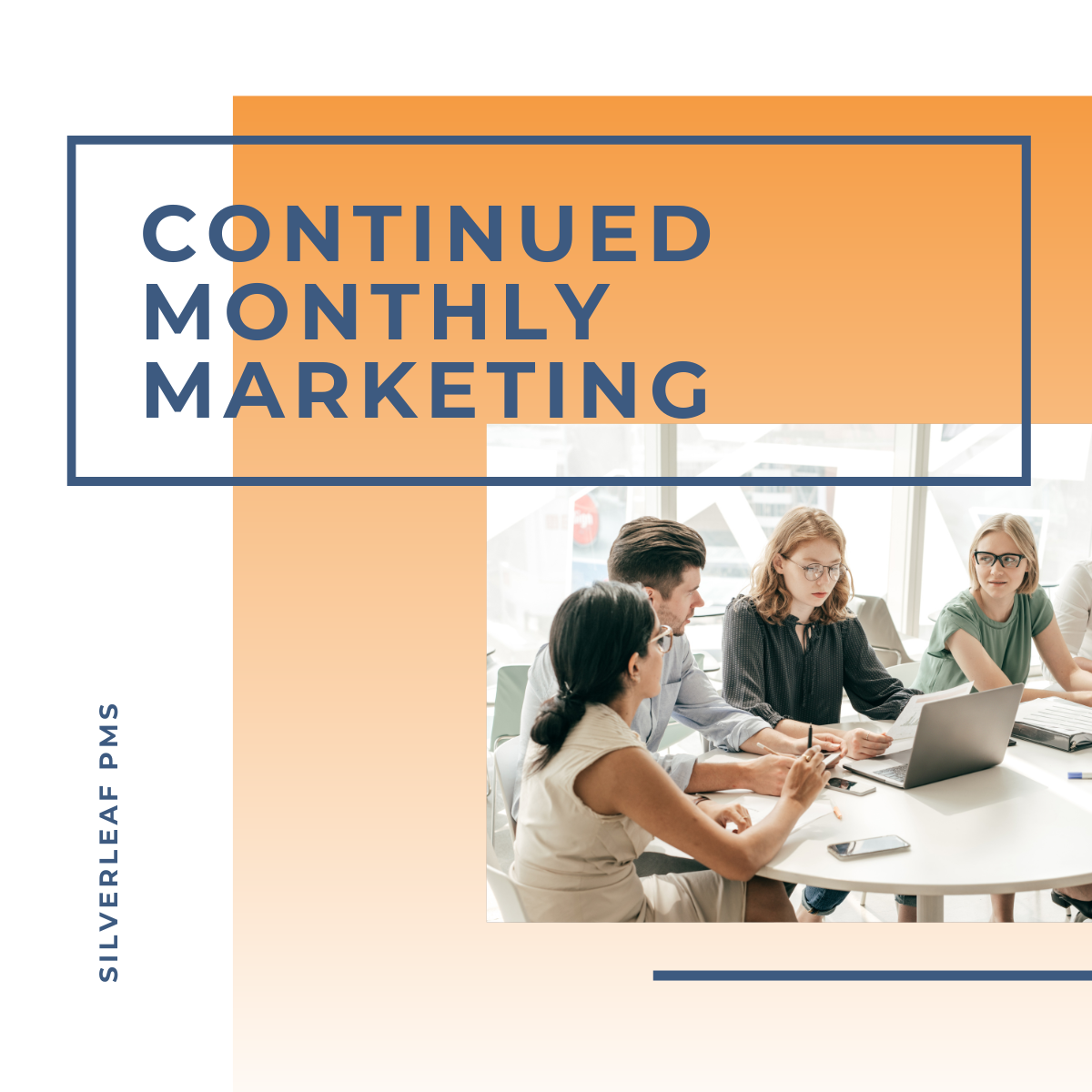 Continued Monthly Marketing Plan – SLPMS