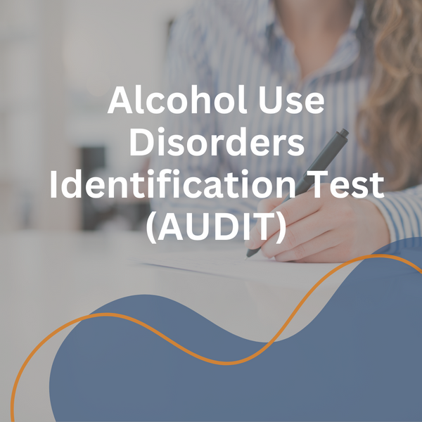 Alcohol Use Disorders Identification Test (AUDIT) - IQ – SLPMS