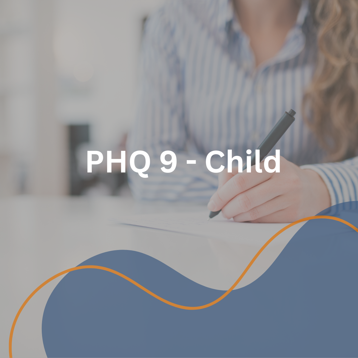 PHQ 9 - Child - IQ – SLPMS